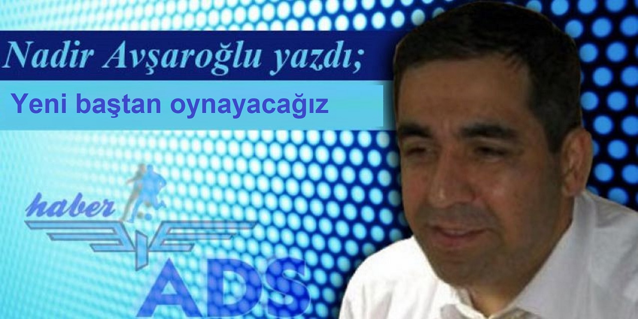 Yeni baştan oynayacağız | Adana Demirspor Haber ADS
